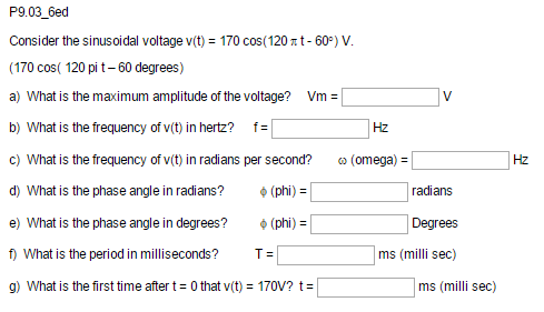 Solved Consider the sinusoidal voltage v(t) = 170 cos(120 pi | Chegg.com