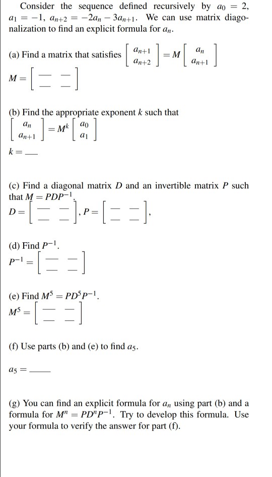 Solved Consider the sequence defined recursively by ao-2, al | Chegg.com