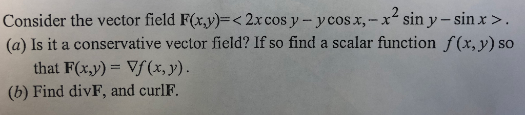 Solved Consider the vector field F(x,y)-