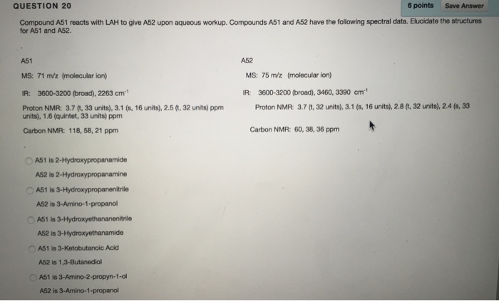Solved Compound A51 reacts with LAH to give A52 upon aqueous | Chegg.com