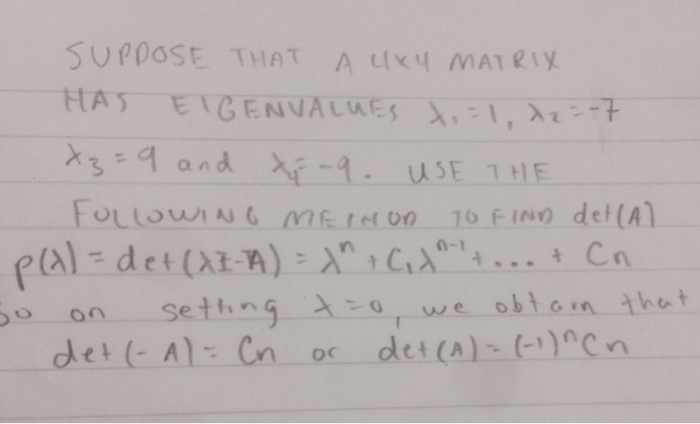 Solved Suppose That A 4 X 4 Matrix Has Eigenvalues Lambda1 