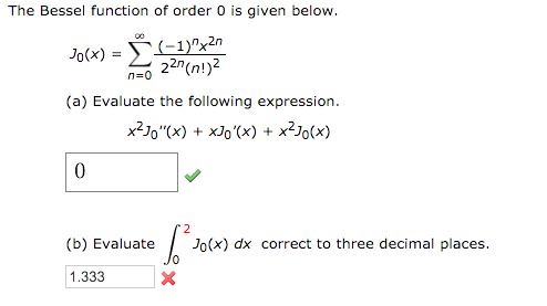 Solved The Bessel function of order 0 is given below j_0(x) | Chegg.com