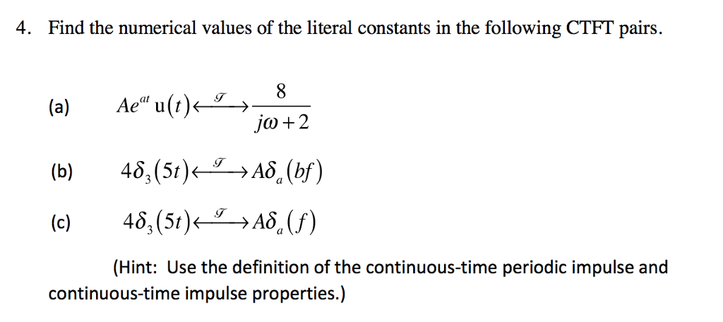 Solved 4. Find the numerical values of the literal constants | Chegg.com