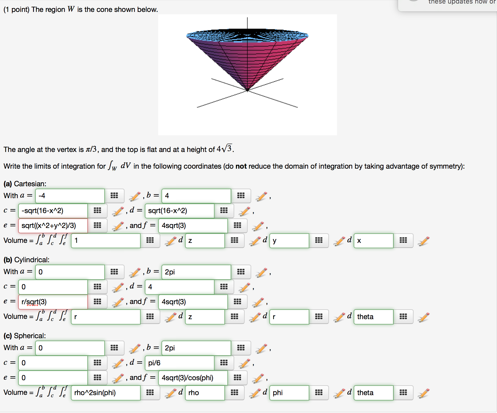 Solved The angle at the vertex is ?/3, and the top is flat | Chegg.com