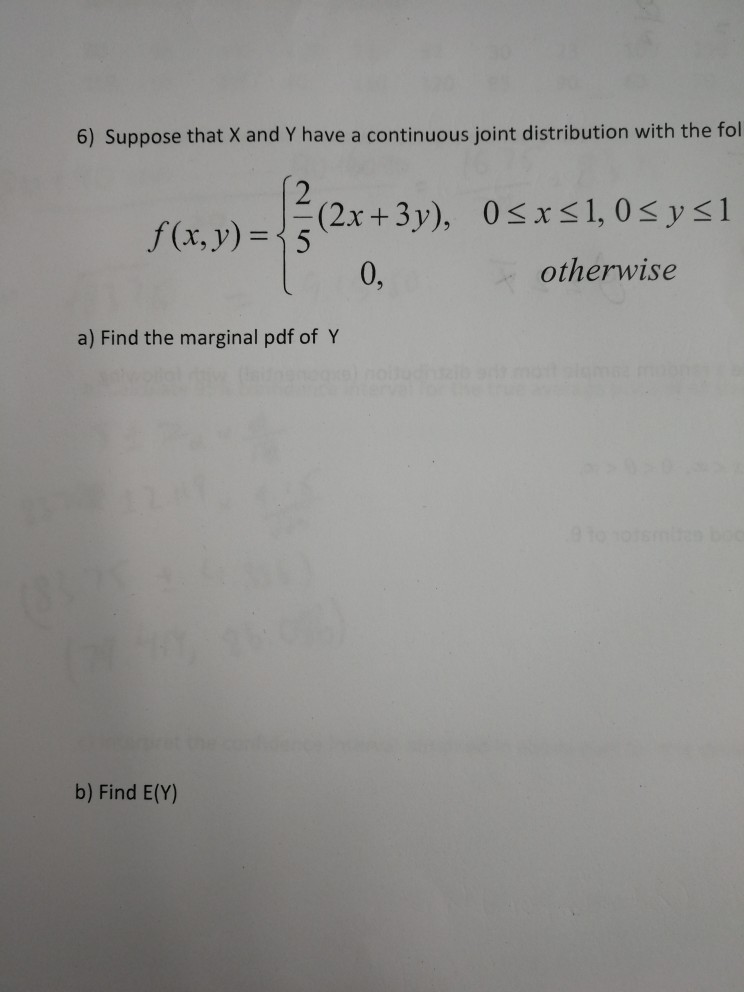 Solved 6) Suppose that X and Y have a continuous joint | Chegg.com