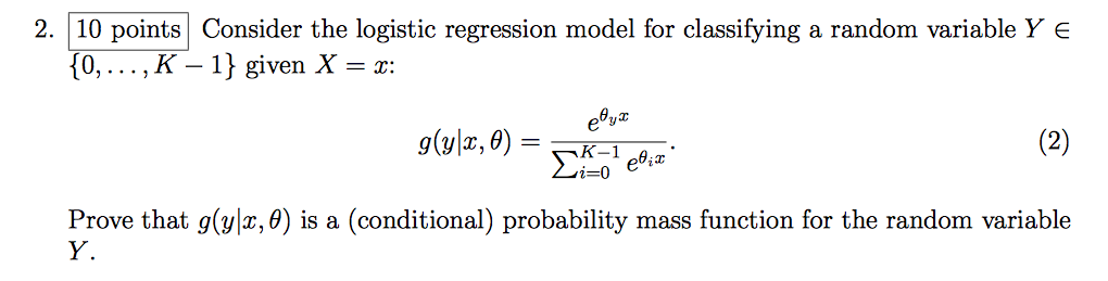 Solved Consider the logistic regression model for | Chegg.com