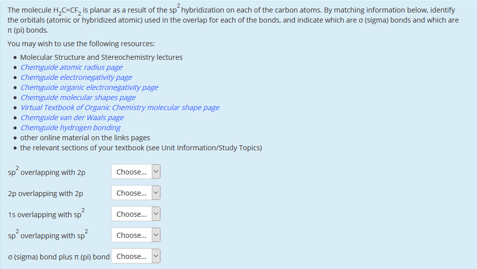 Solved The molecule H2C CF2 is planar as a result of the sp | Chegg.com