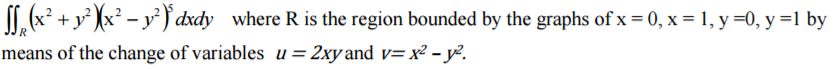 Solved Use the change of variable technique to evaluate the | Chegg.com