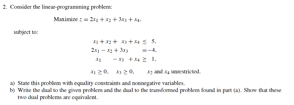 Solved 2. Consider the linear-programming problem: Maximize | Chegg.com