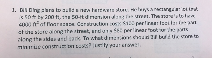 Solved Bill Ding plans to build a new hardware store. He | Chegg.com