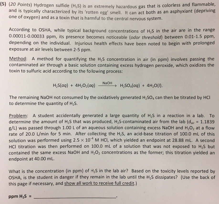Hydrogen sulfide (H_2S) is an extremely hazardous gas | Chegg.com