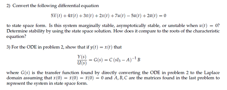 Solved Convert the following differential equation 5 (t) + | Chegg.com