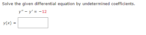 Solved Solve the given differential equation by | Chegg.com
