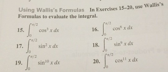 Solved sing Wallis's Formulas In Exercises 15-20, use | Chegg.com