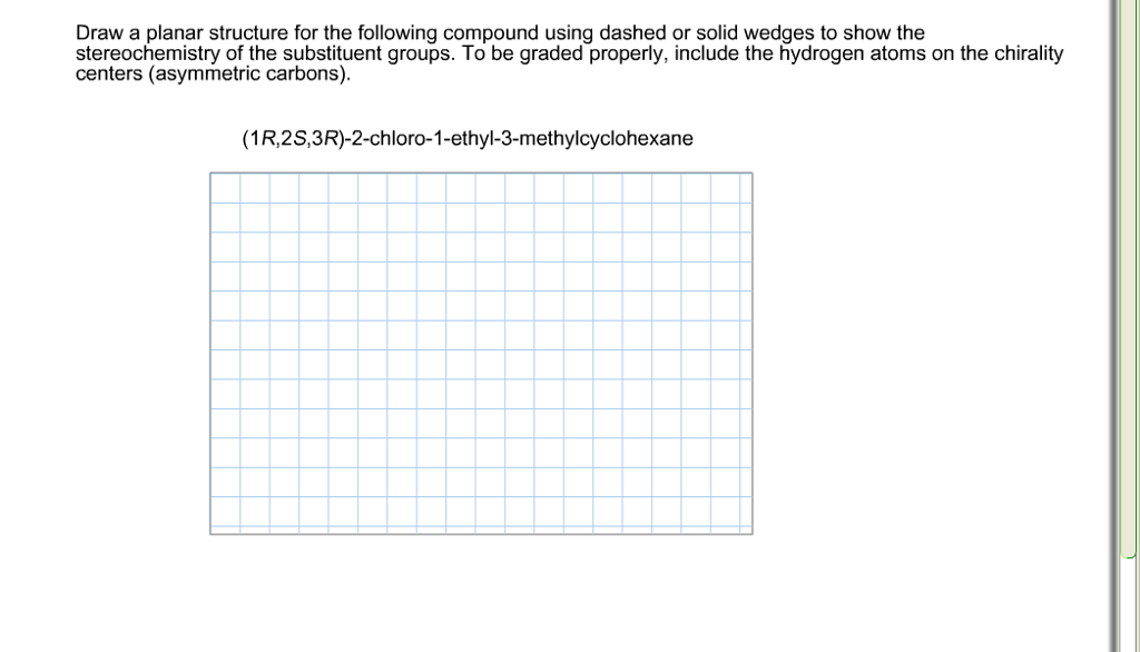 Solved Draw a planar structure for the following compound | Chegg.com