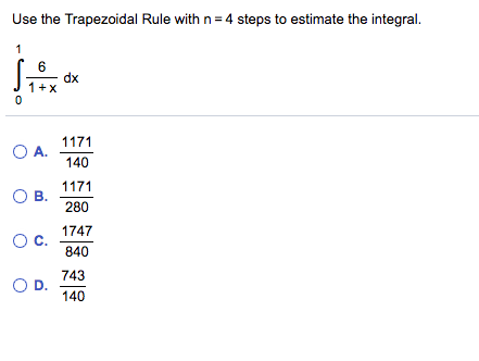 Solved Use the Trapezoidal Rule with n 4 steps to estimate | Chegg.com