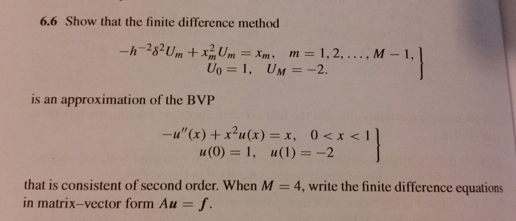 Solved 6.6 Show that the finite difference method m -t x mom | Chegg.com