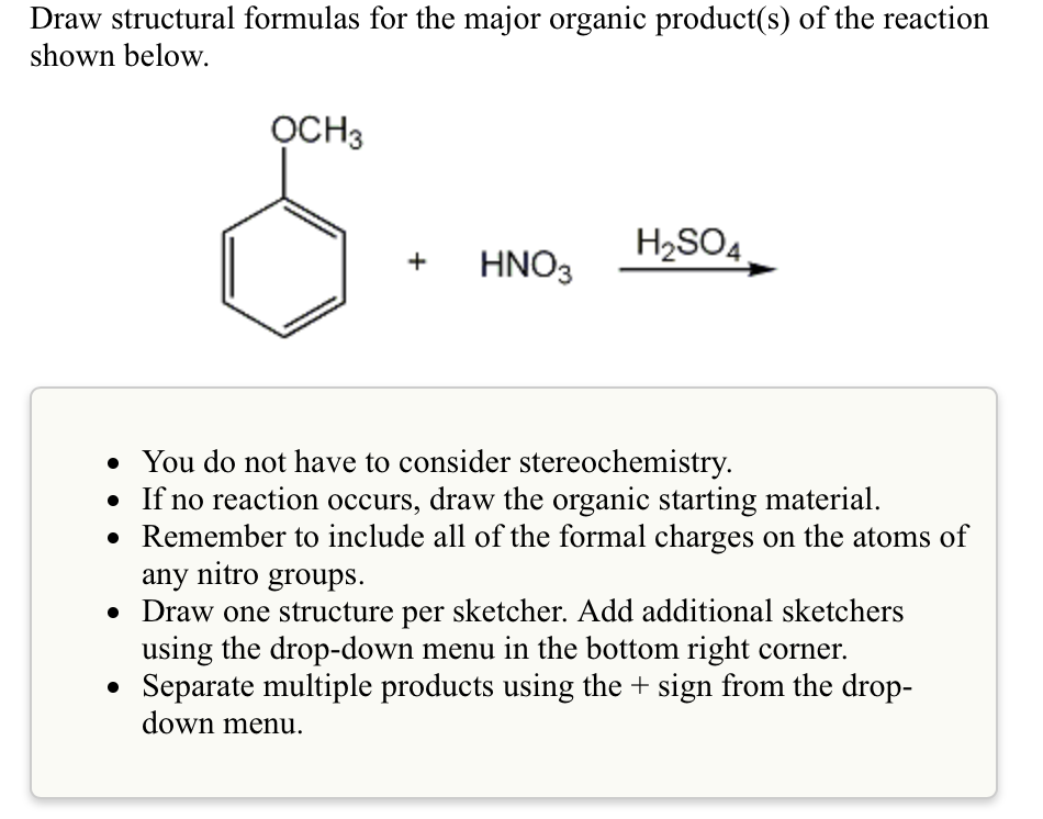 Solved Draw structural formulas for the major organic | Chegg.com