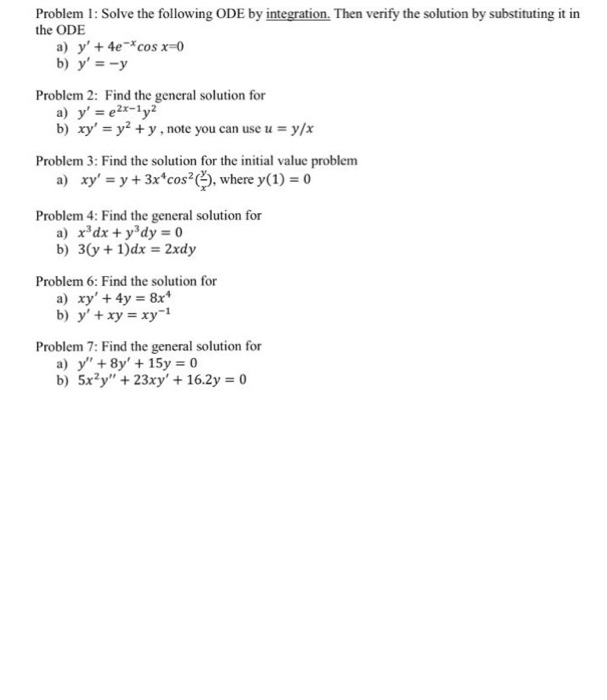 Solved Solve the following ODE by integration. Then verify | Chegg.com