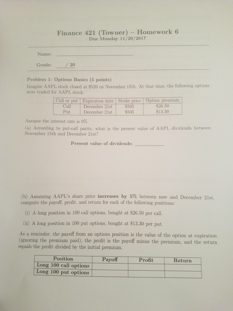 Solved Finance 421 (Towner) Homework 6 Due Monday 11/20/2017 | Chegg.com