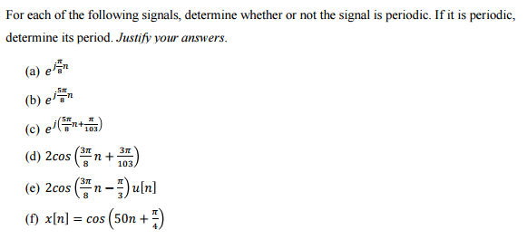 Solved For each of the following signals, determine whether | Chegg.com