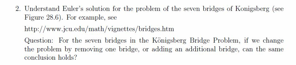 Solved 2. Understand Euler's solution for the problem of the | Chegg.com