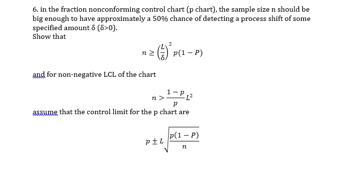 Solved 6. in the fraction nonconforming control chart (p | Chegg.com
