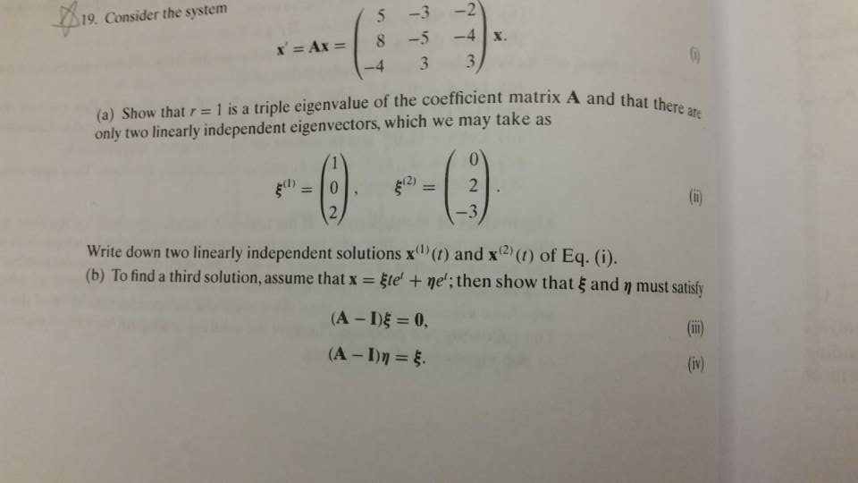 Solved 19. Consider the system / 5-3-2) x = Ax = 8-5-. 433 | Chegg.com