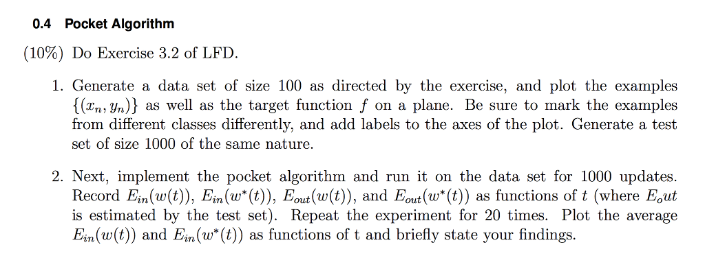 0.4 Pocket Algorithm (10%) Do Exercise 3.2 of LFD. 1. | Chegg.com