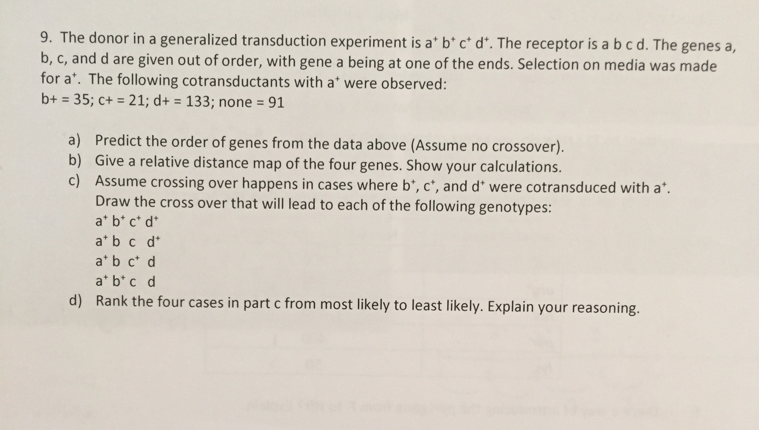 The donor in a generalized transduction experiment is | Chegg.com