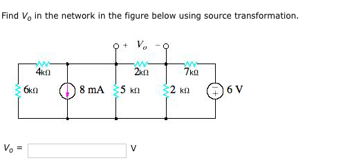 Solved Find V_o in the network in the figure below using | Chegg.com