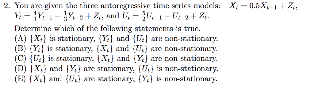 Solved 2 You Are Given The Three Autoregressive Time Series