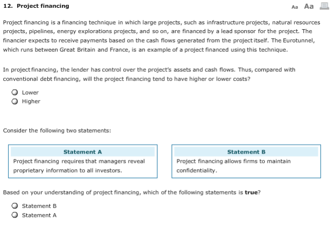Solved Project financing is a financing technique in which | Chegg.com