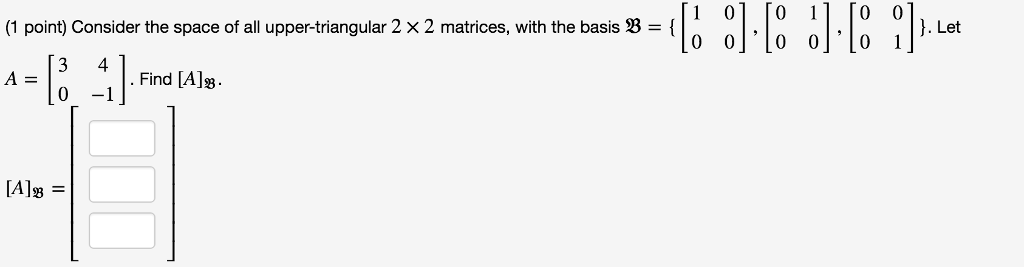 Solved Consider the space of all upper-triangular 2 times 2 | Chegg.com