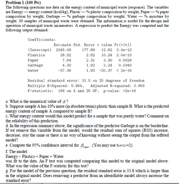 Solved Problem 1 (100 Pts) The following questions use data | Chegg.com