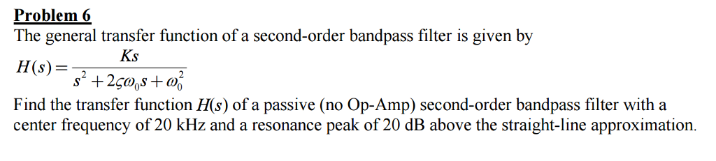 Solved The general transfer function of a second-order | Chegg.com