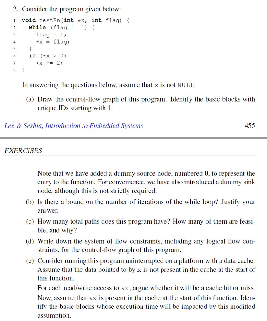 Solved 2. Consider the program given below: 1 void testFn | Chegg.com