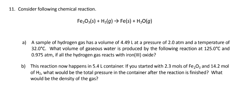 Solved 11. Consider following chemical reaction. Fe2O3(s) | Chegg.com