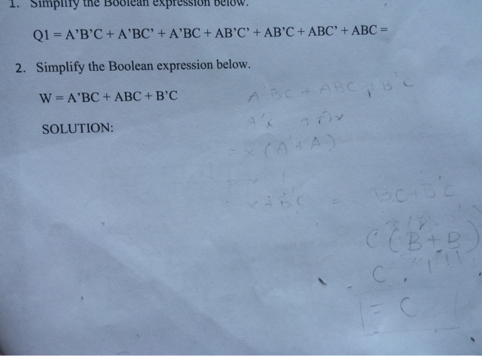 Solved Simplify the Boolean expression below. Q1 = A'B'C + | Chegg.com