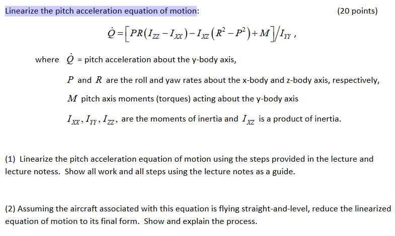 Linearize the pitch acceleration equation of motion: | Chegg.com