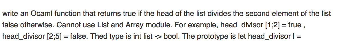 Solved write an Ocaml function that returns true if the head | Chegg.com
