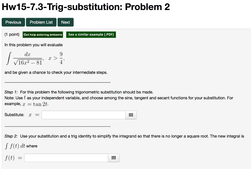 Solved Hw15-7.3-Trig-substitution: Problem 2 Previous | Chegg.com