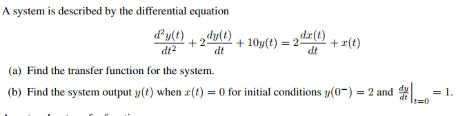 Solved A system is described by the differential equation | Chegg.com