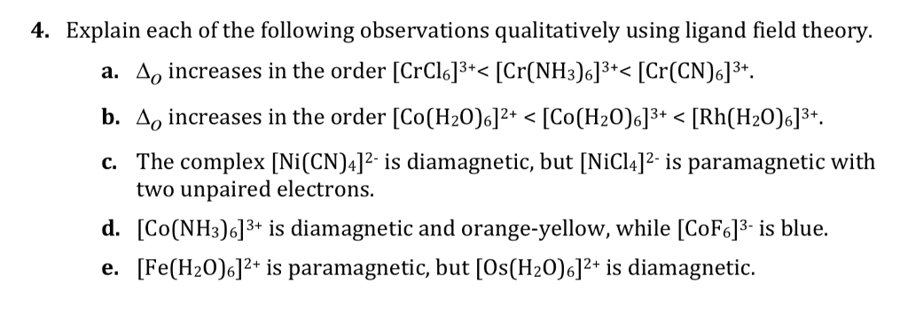 Solved 4. Explain each of the following observations | Chegg.com
