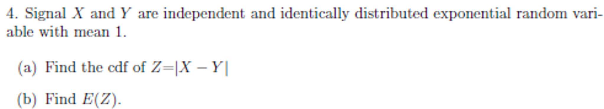 Solved Signal X and Y are independent and identically | Chegg.com