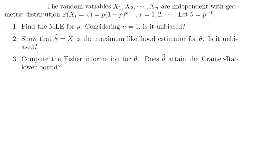 Solved The random variables X1, X2,... , Xn are independent | Chegg.com