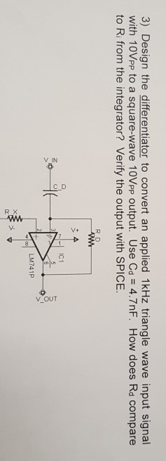 Solved 3) Design the differentiator to convert an applied | Chegg.com