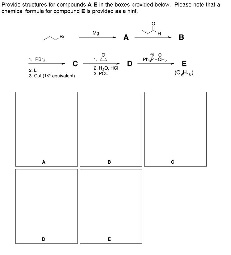 Solved Provide structures for compounds A-E in the boxes | Chegg.com