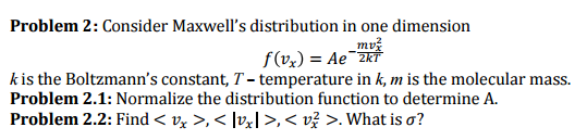 Solved Consider Maxwell's distribution in one dimension f | Chegg.com