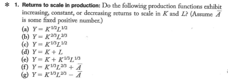 Solved k 1. Returns to scale in production: Do the following | Chegg.com Solved k 1. Returns to scale in production: Do the following | Chegg.com